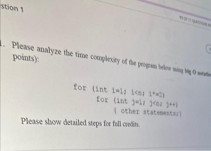 Solved Please analyze the time complexity of the program | Chegg.com