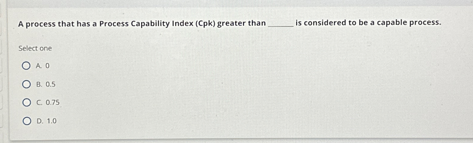 Solved A process that has a Process Capability Index (Cpk) | Chegg.com