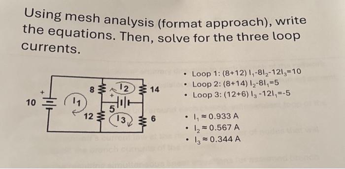 Solved Using mesh analysis (format approach), write the | Chegg.com