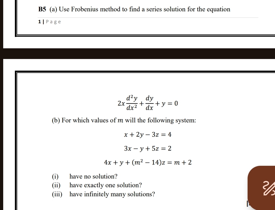 Solved B5 (a) ﻿Use Frobenius method to find a series | Chegg.com