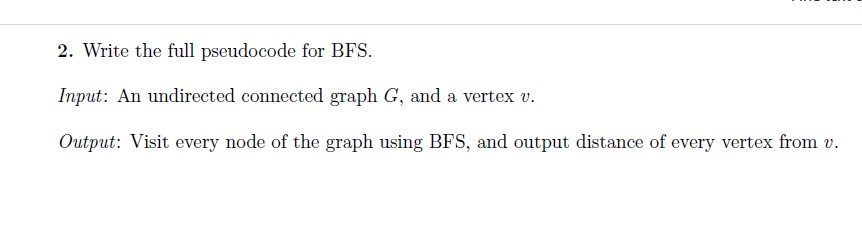 Solved Throughout, a graph is given as input as an adjacency | Chegg.com