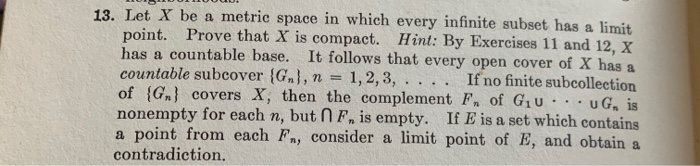 Solved 13. Let X be a metric space in which every infinite | Chegg.com