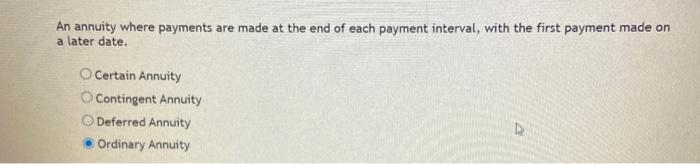 Solved It is the amount of payment in each interval. O | Chegg.com