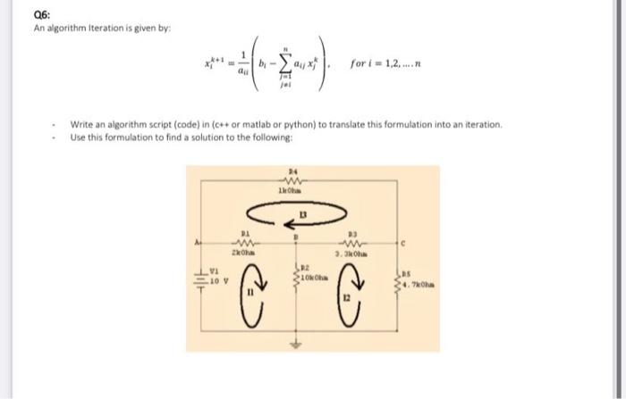 Solved Q6: An algorithm iteration is given by: | Chegg.com
