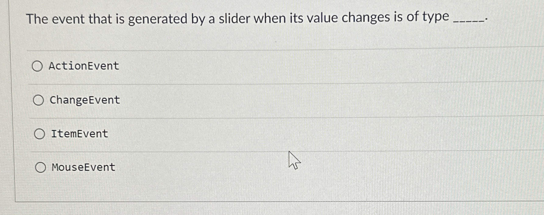 Solved The event that is generated by a slider when its | Chegg.com