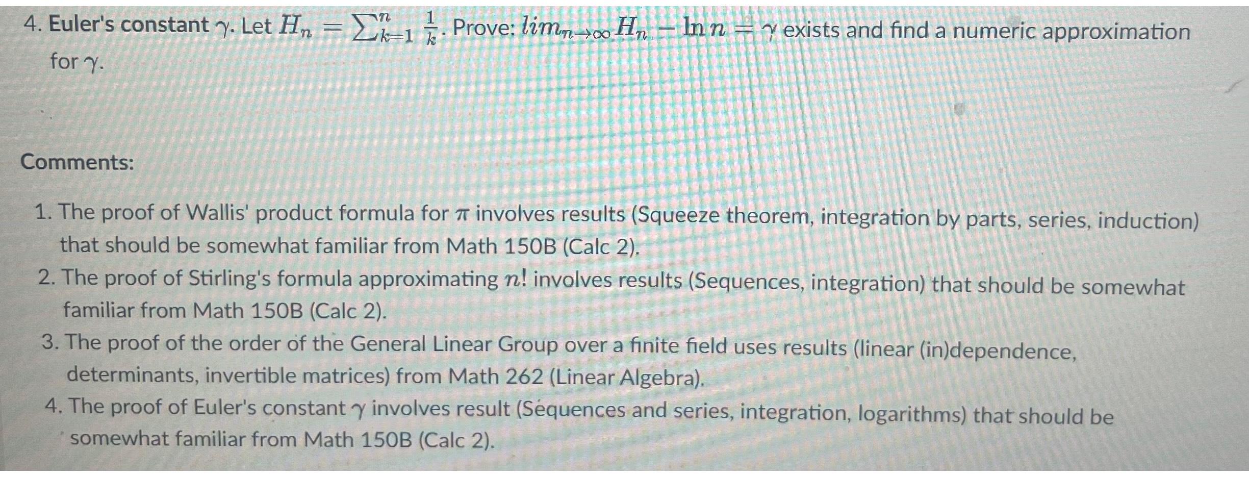 Solved Euler's constant γ. ﻿Let Hn=∑k=1n1k. ﻿Prove: | Chegg.com