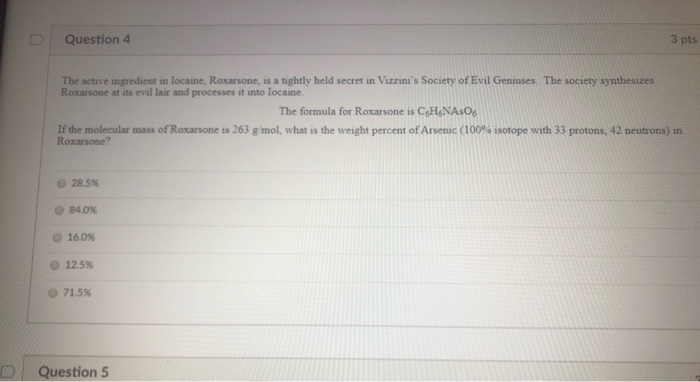 Solved Question 4 3 pts The active ingredient in locaine, | Chegg.com