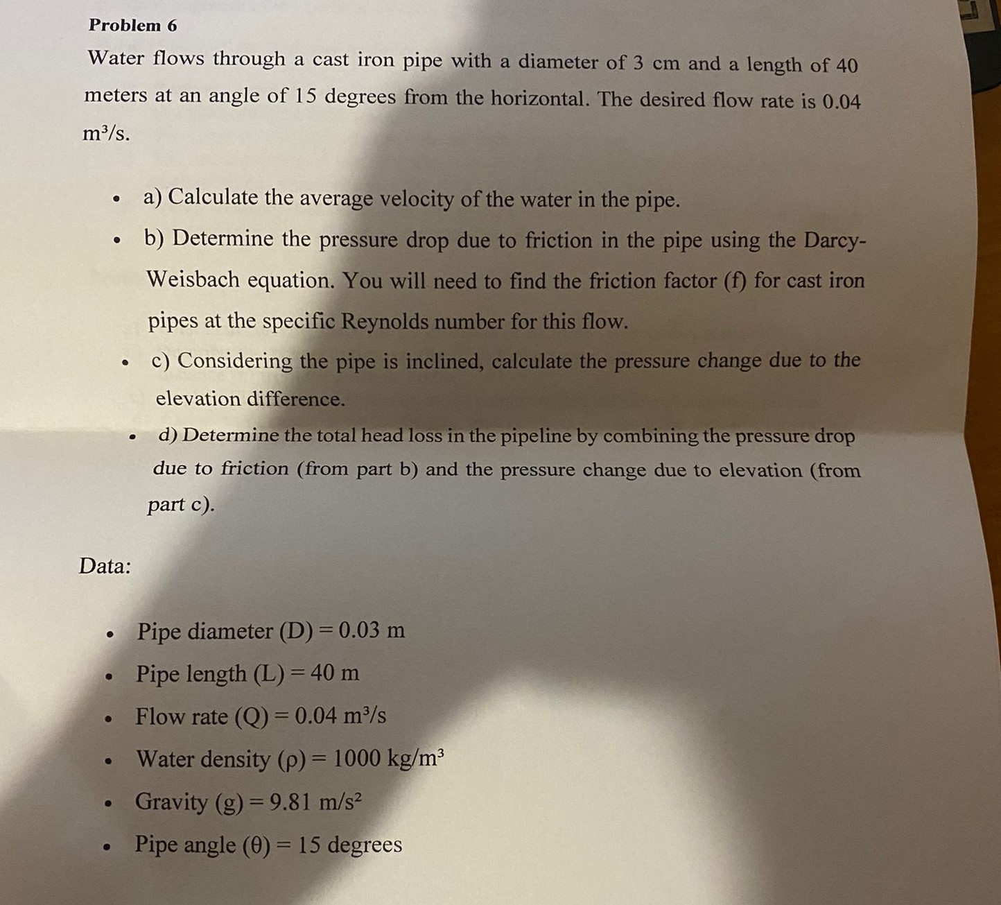 Solved d) ﻿Determine the total head loss in the pipeline by | Chegg.com
