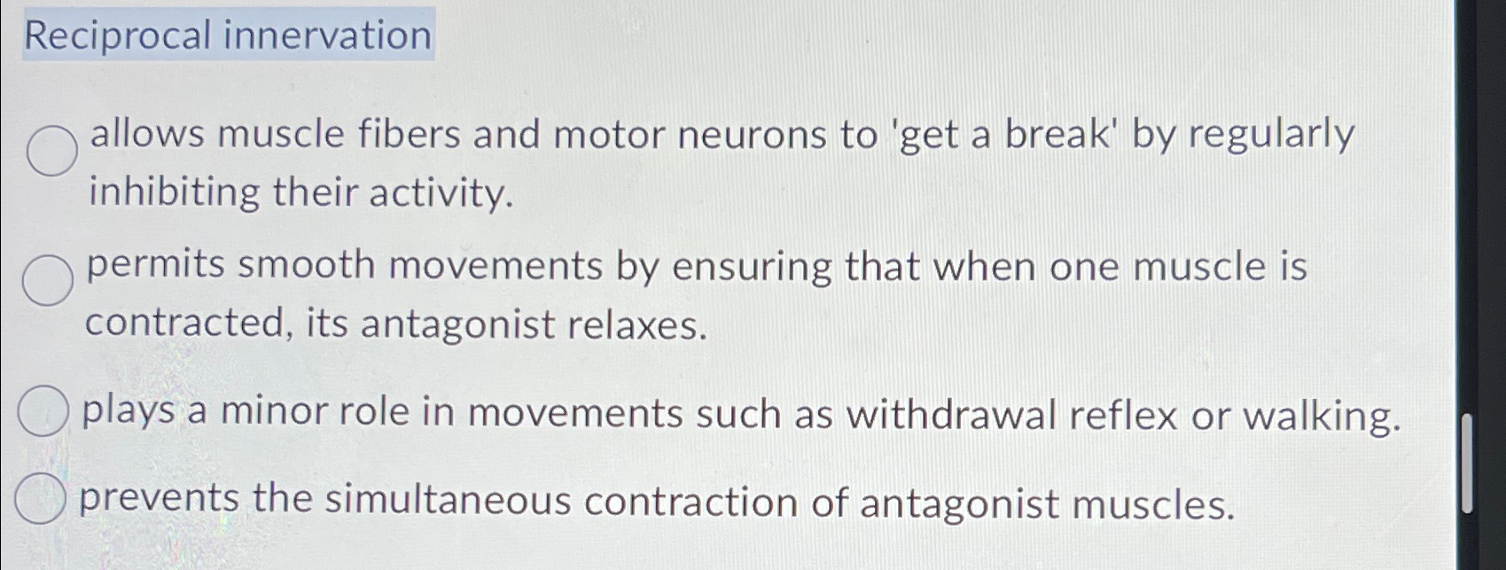 Solved Reciprocal innervationallows muscle fibers and motor | Chegg.com