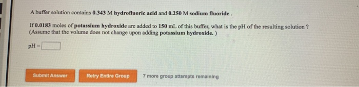 Solved A buffer solution contains 0.343 M hydrofluoric acid | Chegg.com
