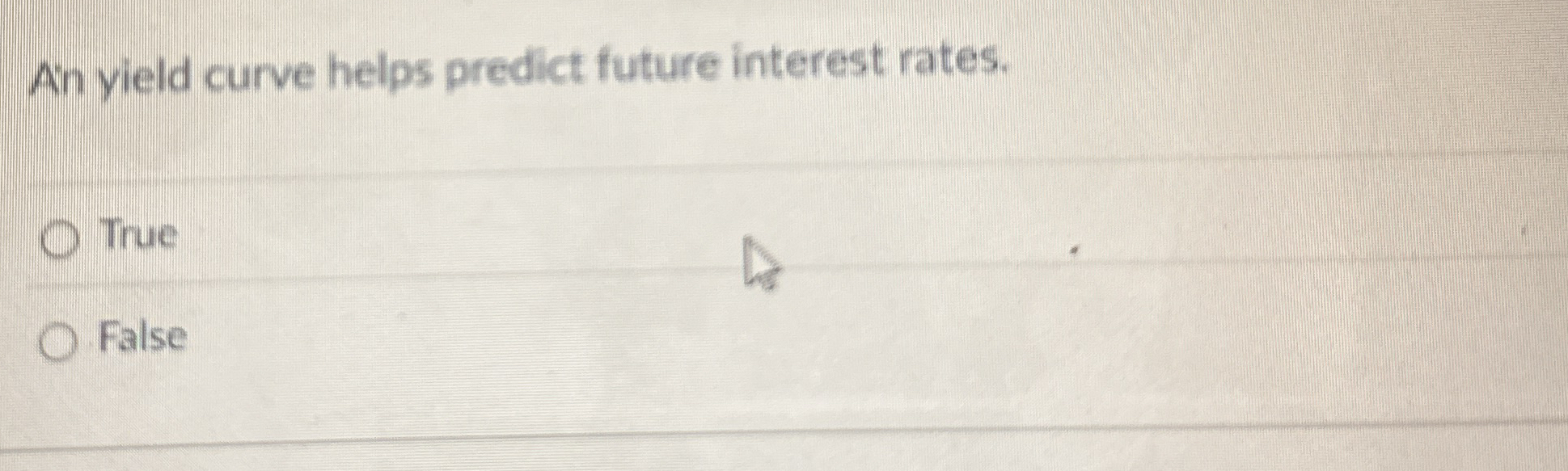 An yield curve helps predict future interest | Chegg.com