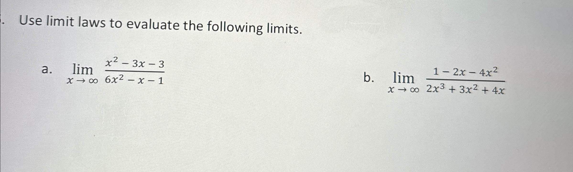 Solved Use limit laws to evaluate the following | Chegg.com