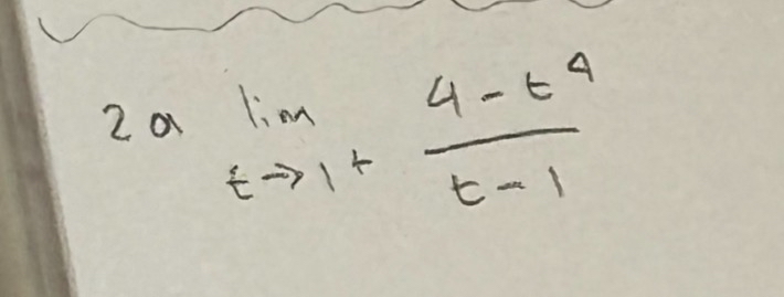 Solved Limt→1 4 T4t 1