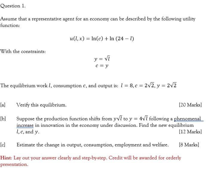 Solved Assume that a representative agent for an economy can | Chegg.com