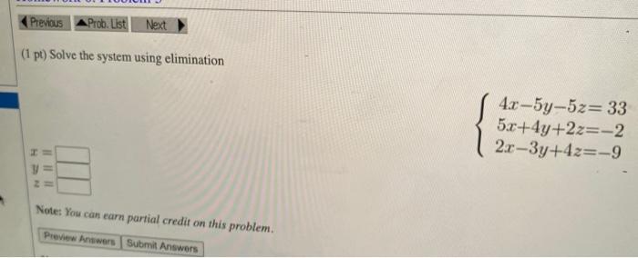 Solved Previous Prob. List Next (1 pt) Solve the system | Chegg.com