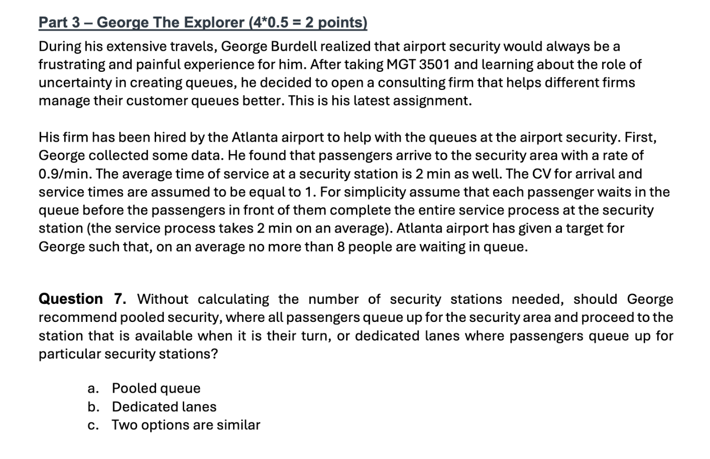 Solved Part 3 - ﻿George The Explorer (4*0.5 \( =2 \) | Chegg.com