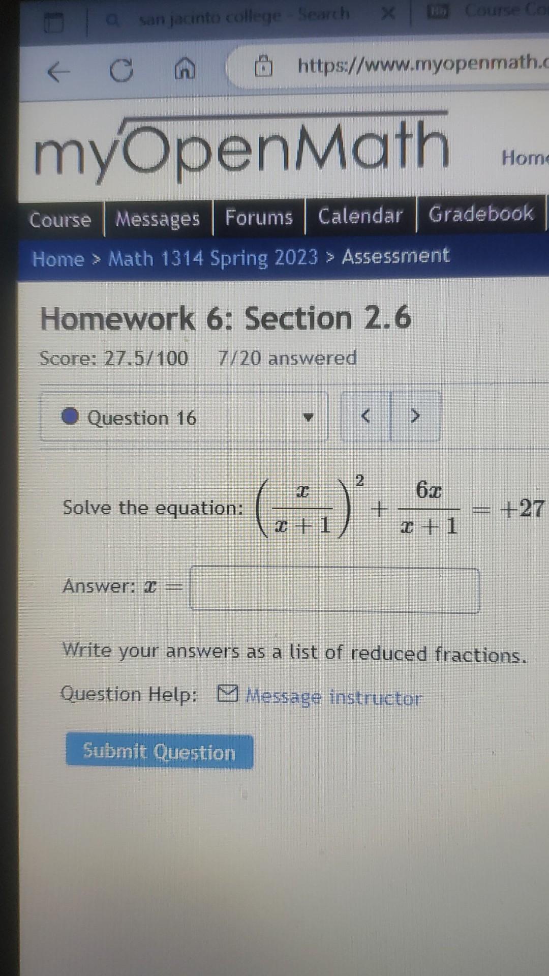 Solved Solve the equation: (x+1x)2+x+16x=+27 Answer: x= | Chegg.com
