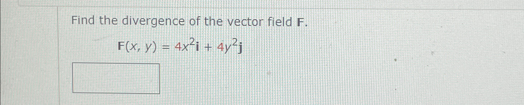 Solved Find the divergence of the vector field | Chegg.com