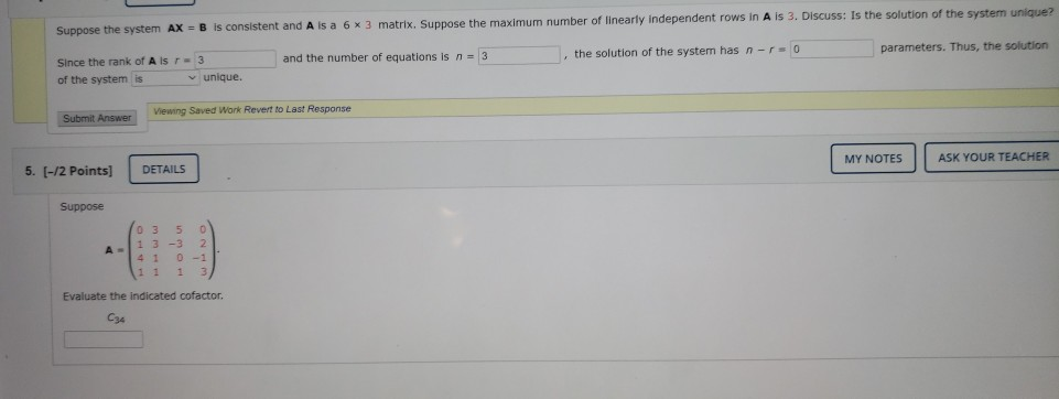 Solved Suppose the system AX = B is consistent and A is a 6 | Chegg.com