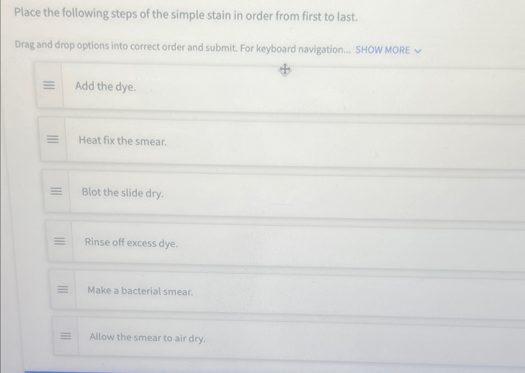 Solved Place the following steps of the simple stain in | Chegg.com