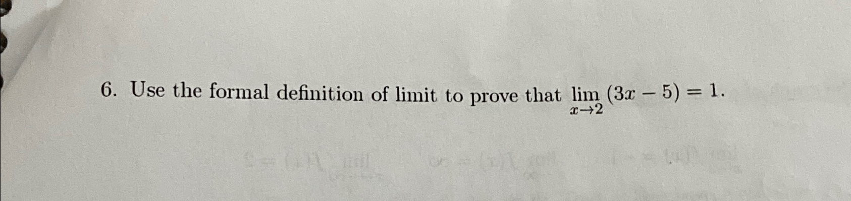 Solved Use the formal definition of limit to prove that | Chegg.com