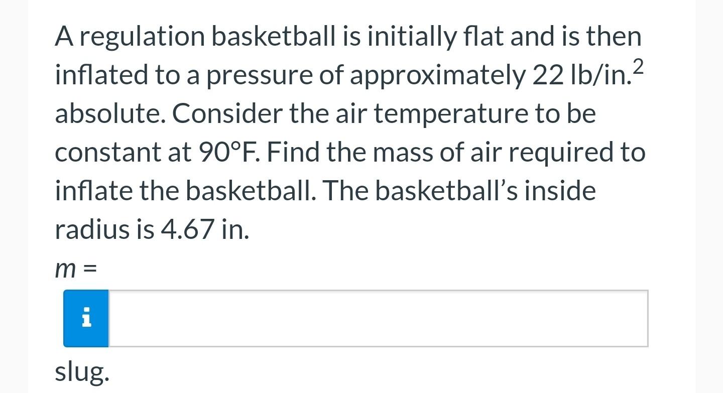 Solved A regulation basketball is initially flat and is then | Chegg.com