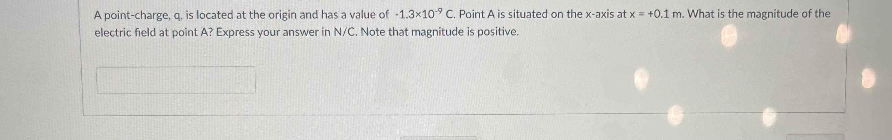 Solved A point-charge, q, ﻿is located at the origin and has | Chegg.com