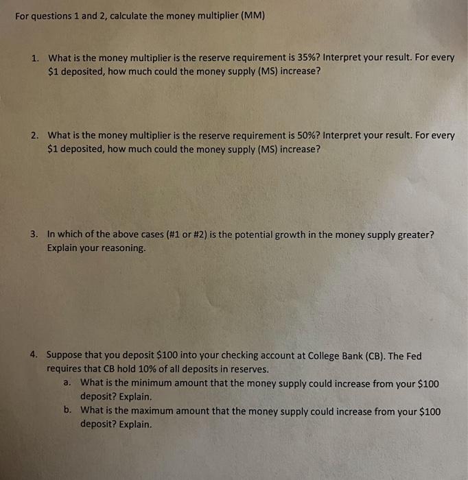 Solved For questions 1 and 2, calculate the money multiplier | Chegg.com
