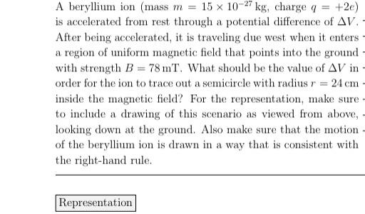 Solved A beryllium ion (mass m=15×10−27 kg, charge q=+2e ) | Chegg.com