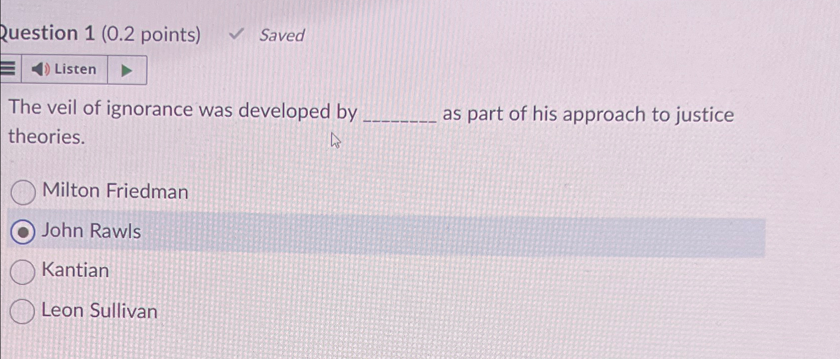 Solved Ruestion 1 ( 0.2 ﻿points)SavedListenThe veil of | Chegg.com