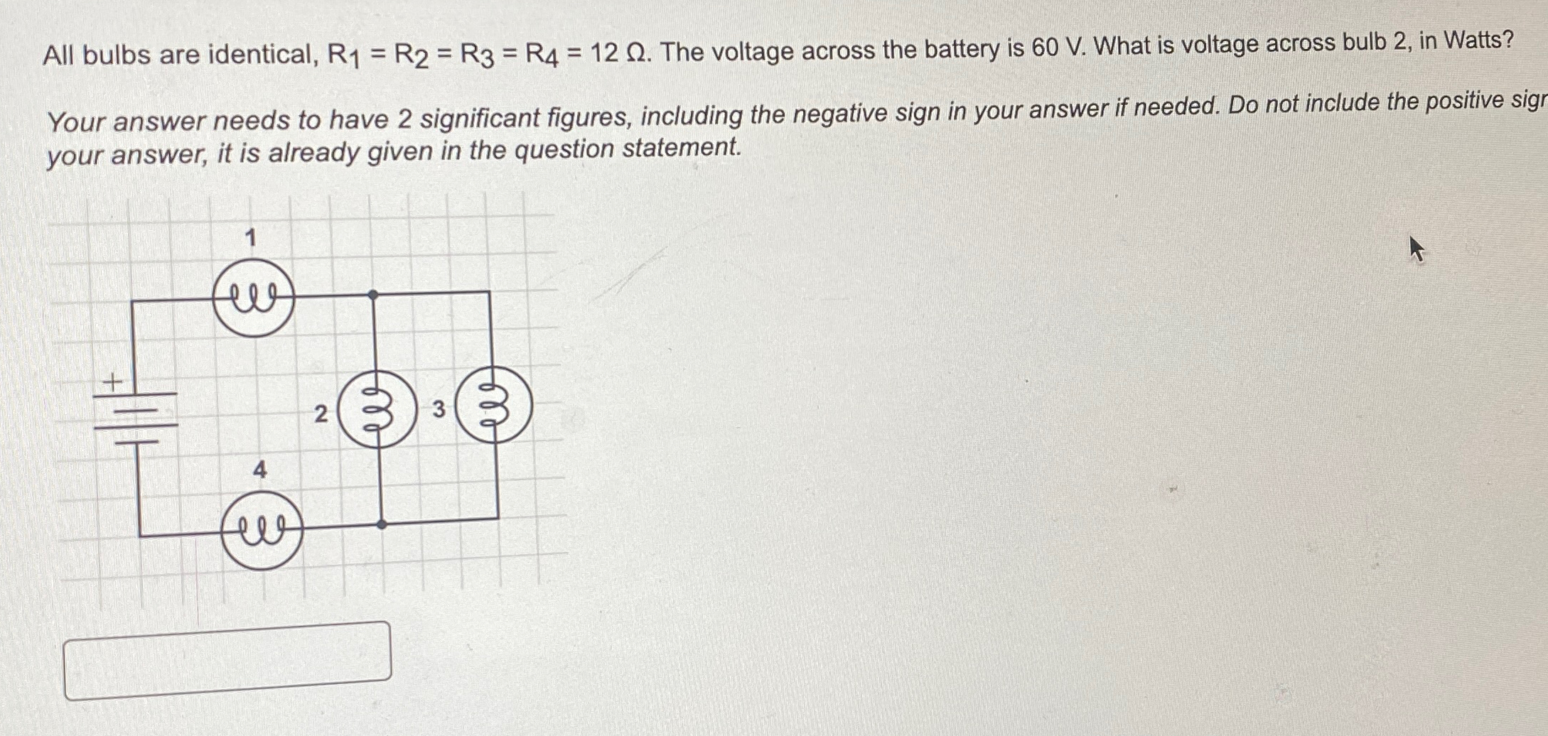 Solved All bulbs are identical, R1=R2=R3=R4=12Ω. ﻿The | Chegg.com