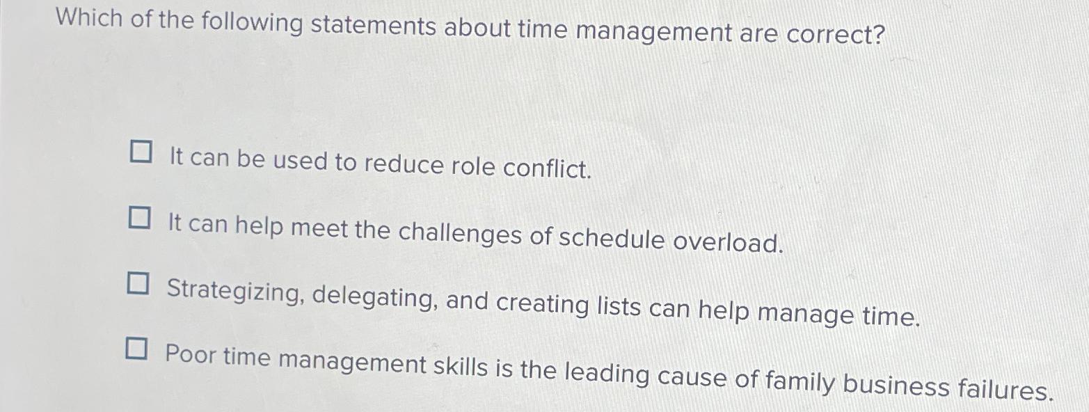 Solved Which of the following statements about time | Chegg.com