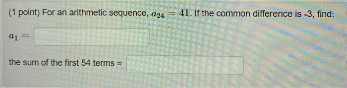 Solved for an arithmetic sequence, a24= 41, the commond | Chegg.com