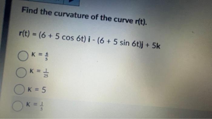 Solved Find the curvature of the curve r(t). | Chegg.com