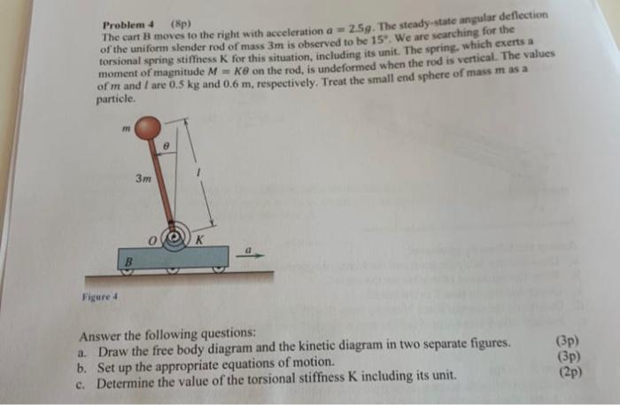 Solved Problem 4 (8p) The cart B moves to the right with | Chegg.com