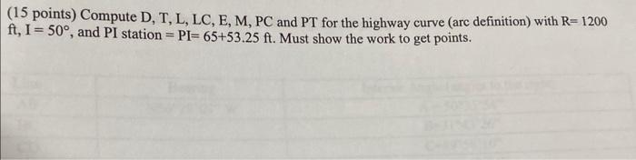 Solved (15 points) Compute D, T, L, LC, E, M, PC and PT for | Chegg.com