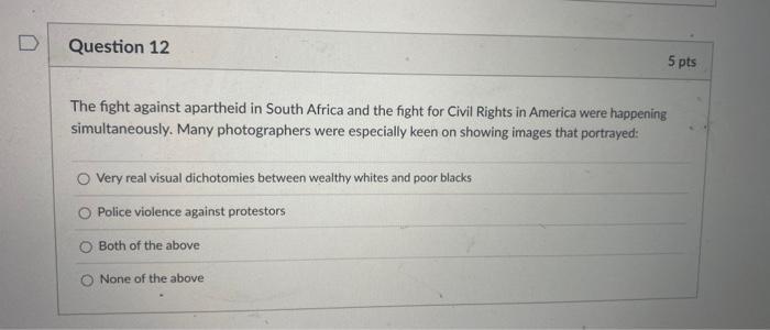 The fight against apartheid in South Africa and the | Chegg.com