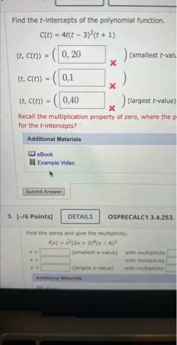 Solved Find the t-intercepts of the polynomial function. | Chegg.com
