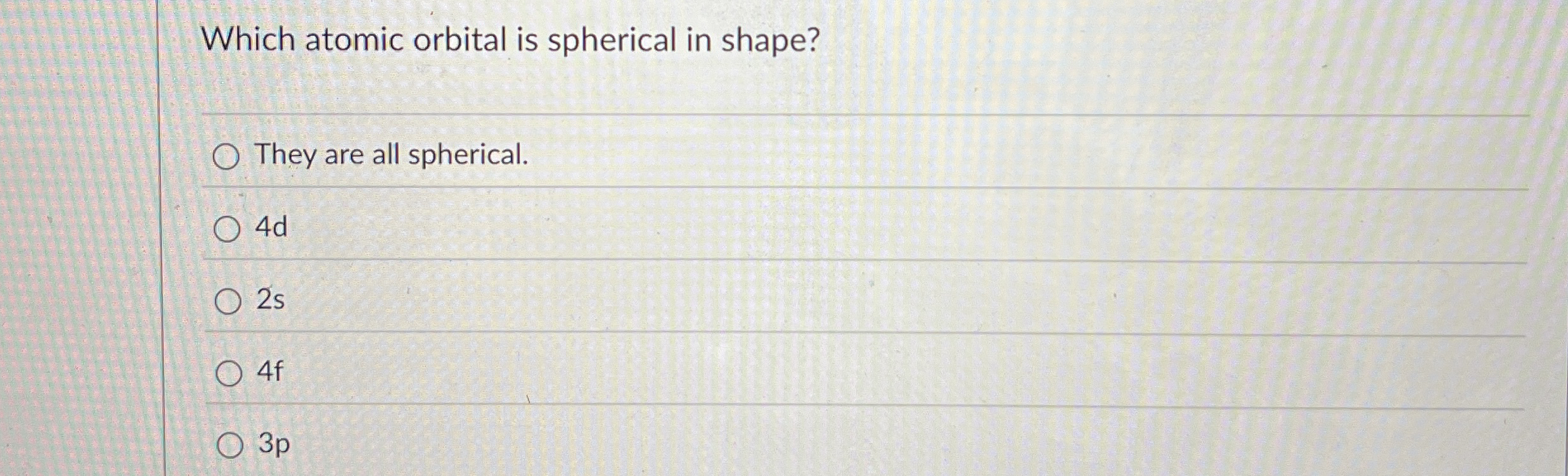 High Quality SOLUTION Which atomic orbital is spherical in shape?They ...
