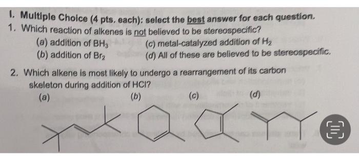 Solved I. Multiple Choice (4 pts, each): select the best | Chegg.com