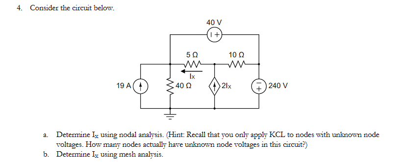 Solved Consider the circuit below.a. ﻿Determine Ix ﻿using | Chegg.com