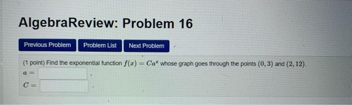 Solved AlgebraReview: Problem 16 (1 point) Find the | Chegg.com
