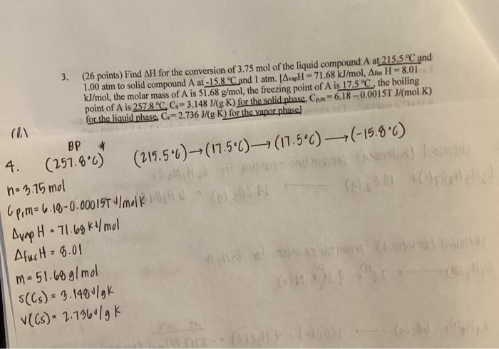 Solved 3. (26 points) Find ΔH for the conversion of 3.75 mol | Chegg.com