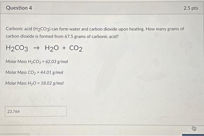 Solved Carbonic acid (H2CO3) can form water and carbon | Chegg.com
