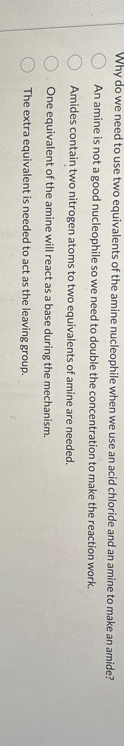 Solved Why do we need to use two equivalents of the amine | Chegg.com