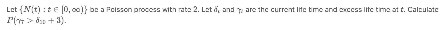 Solved 1. ﻿ Let { ﻿N ( ﻿t ) ﻿: t in [ 0 ,\infty ) } ﻿be a | Chegg.com