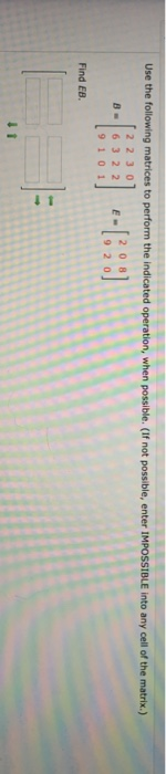 Solved Use the following matrices to perform the indicated | Chegg.com