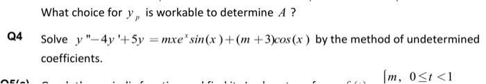 Solved What choice for yp is workable to determine A ? Solve | Chegg.com