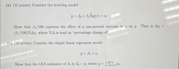 Solved (a) (10 points) Consider the level-log model | Chegg.com