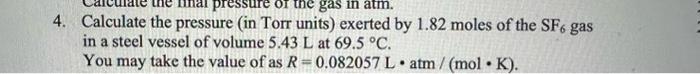 Solved 4. Calculate the pressure (in Torr units) exerted by | Chegg.com
